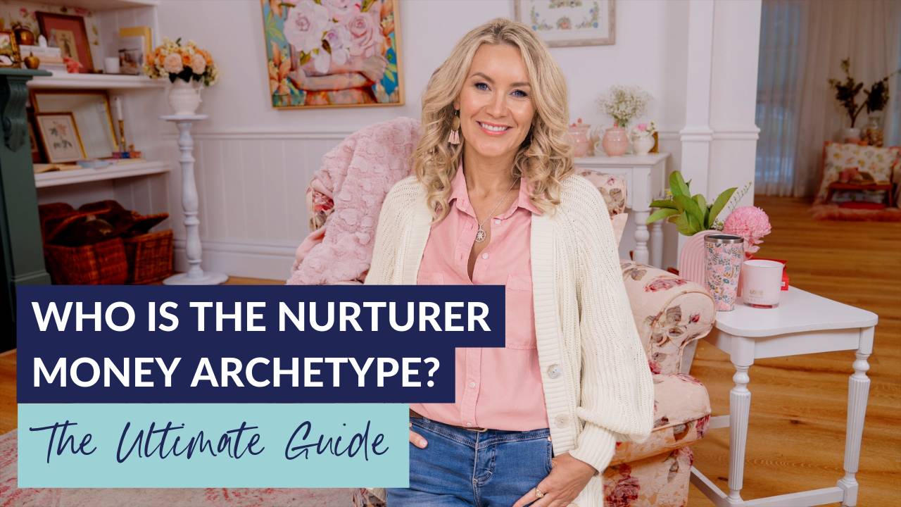 Who is the Nurturer Money Archetype? The Ultimate Guide