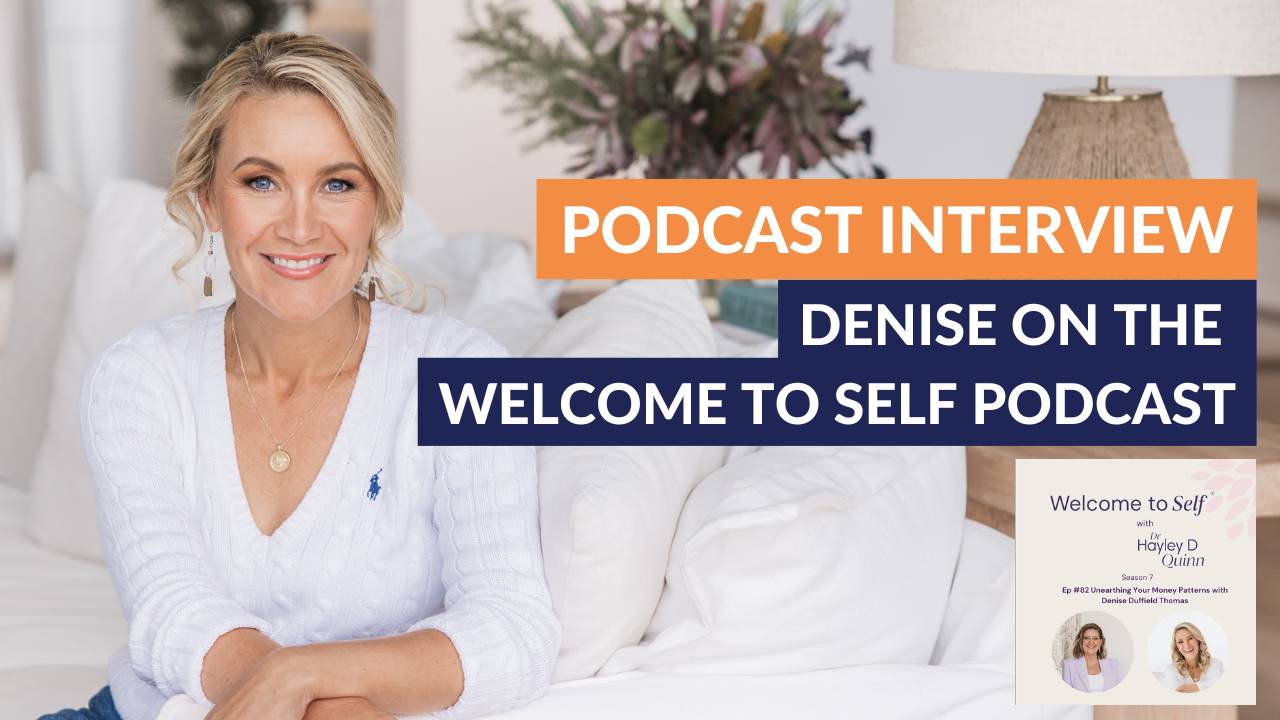 Denise on the Welcome to Self Podcast