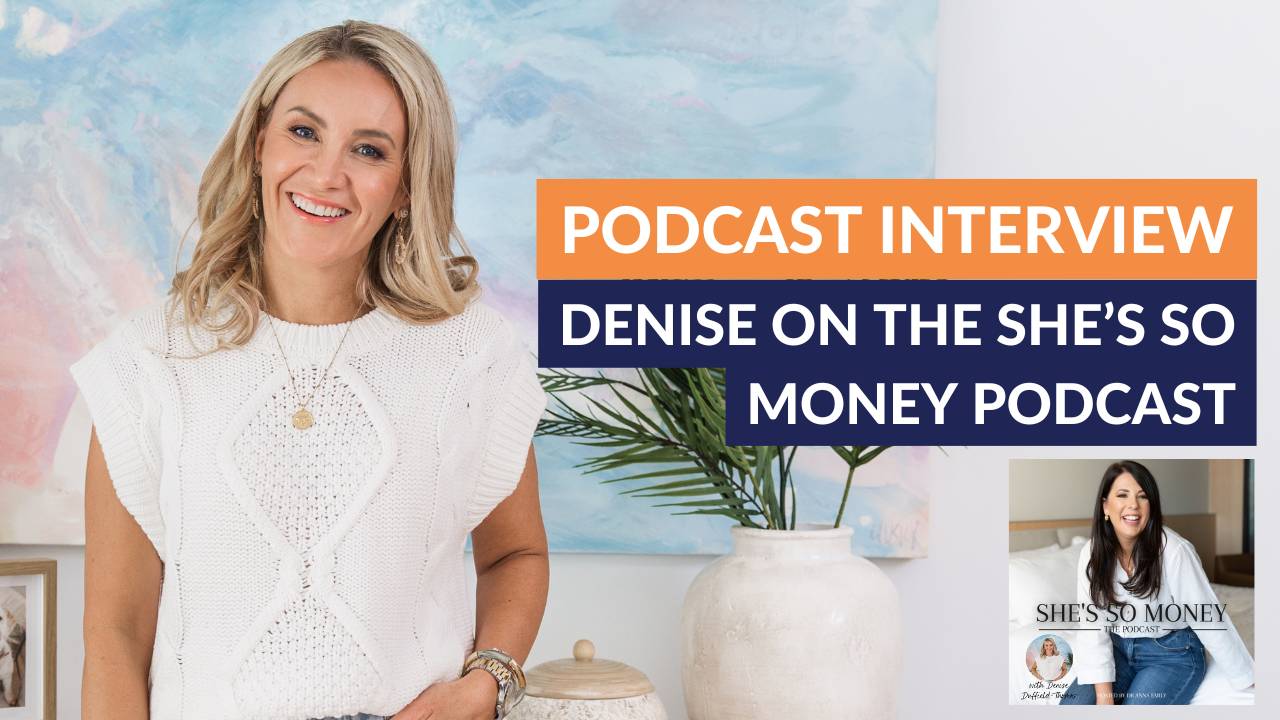 Denise on the She's So Money Podcast