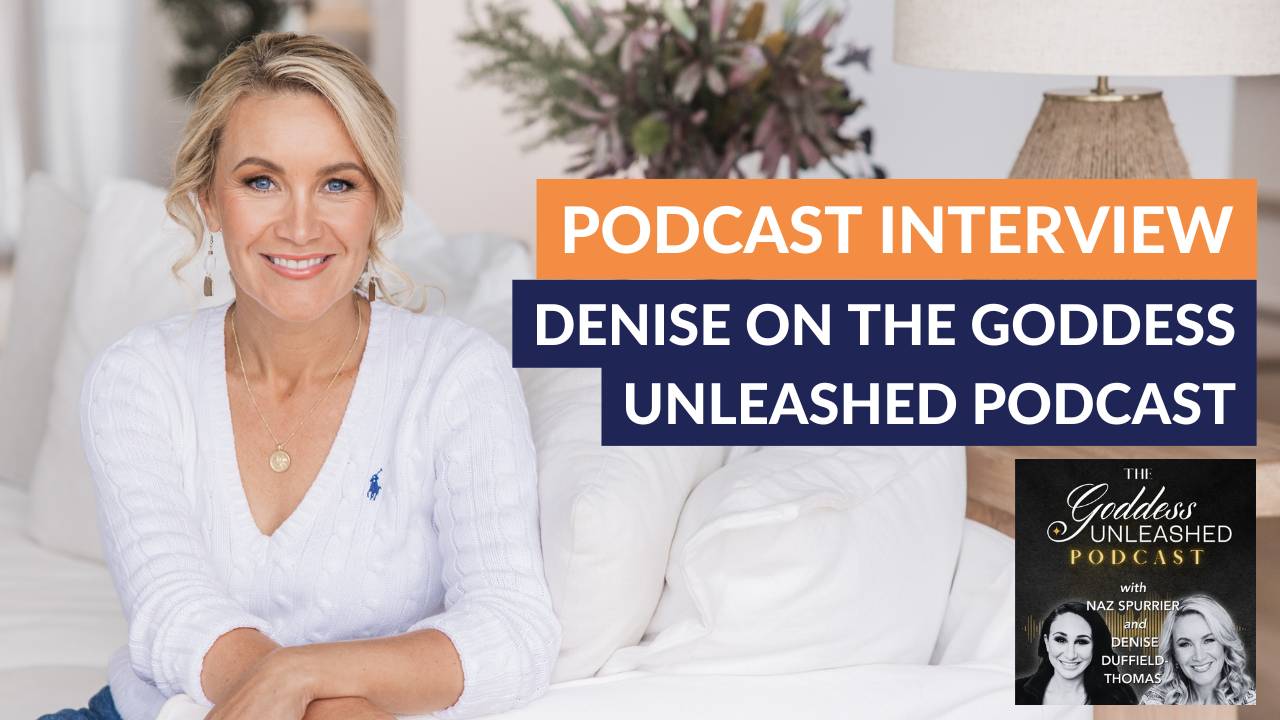 Denise on The Goddess Unleashed Podcast