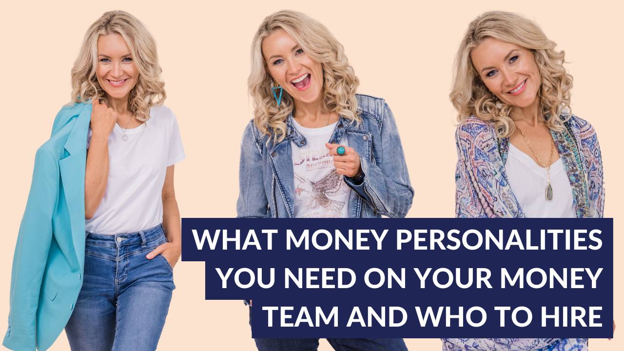 What money personalities you need on your money team and who to hire