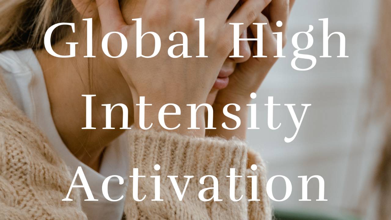 Global High Intensity Activation