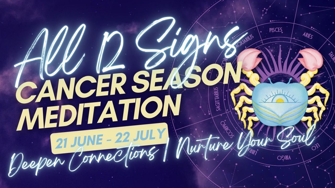 Cleanse + Heal | Meditation for Connections in Cancer Season
