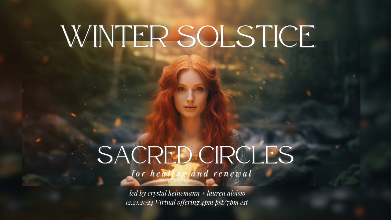 Celebrate Winter Solstice 2024: Sacred Circle for Stillness & Healing