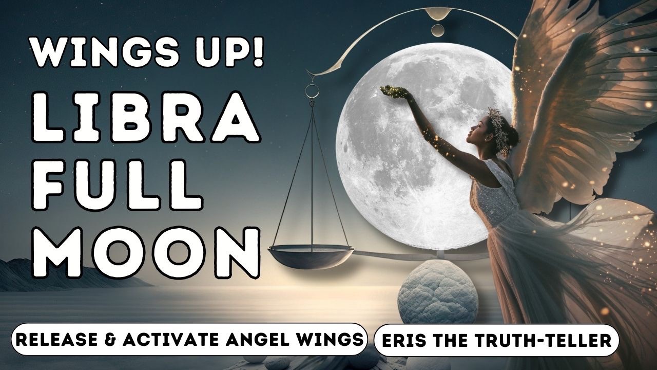 Libra Full Moon Meditation + Rituals | Angel Activation + Eris Truth