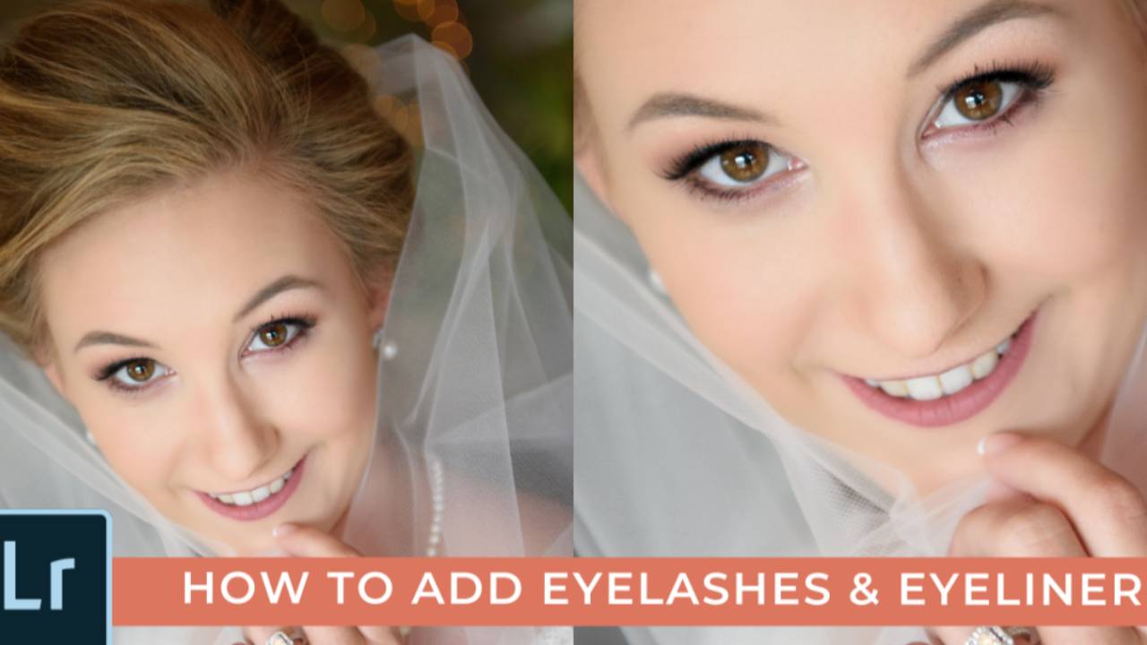How to Add Eyelashes and Improve Makeup in Lightroom