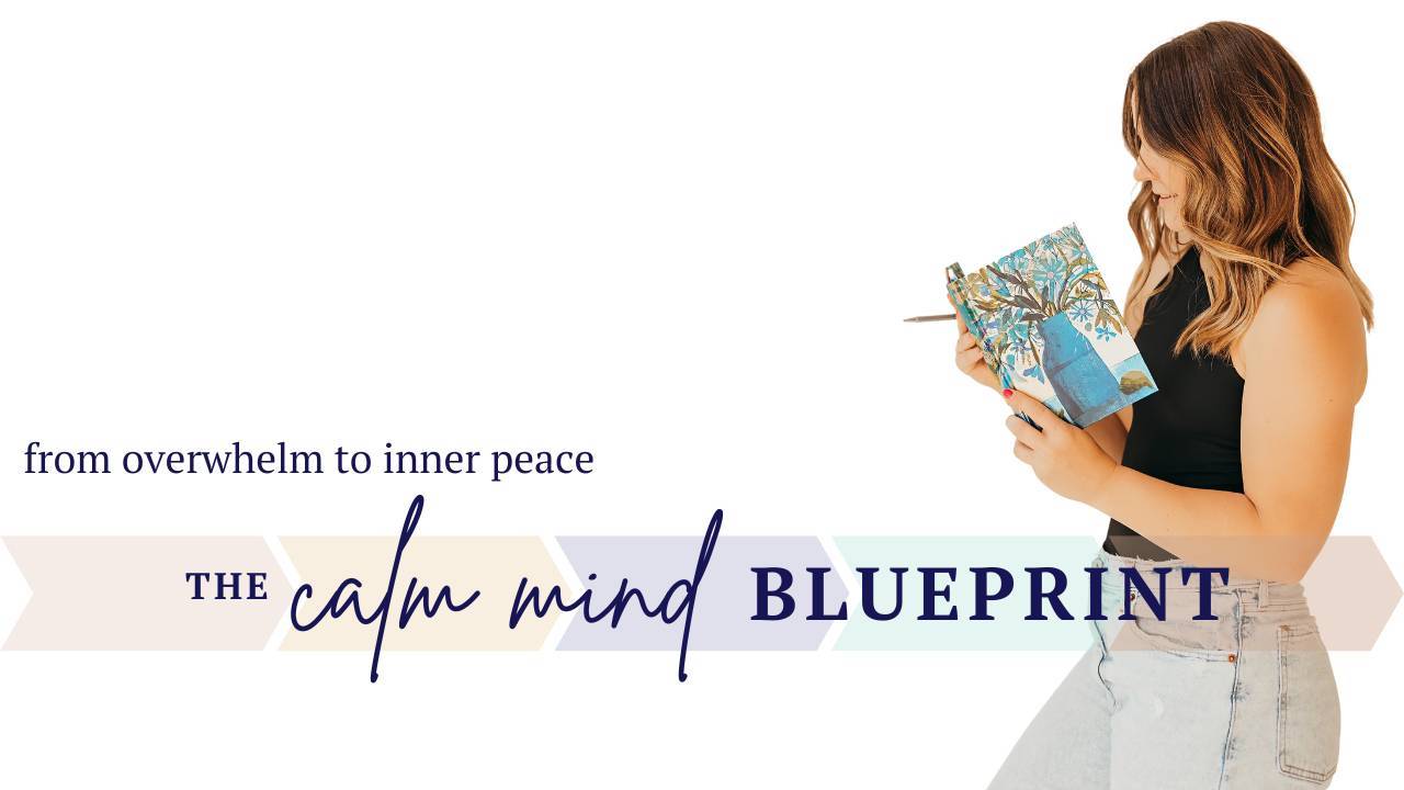 The Calm Mind Blueprint