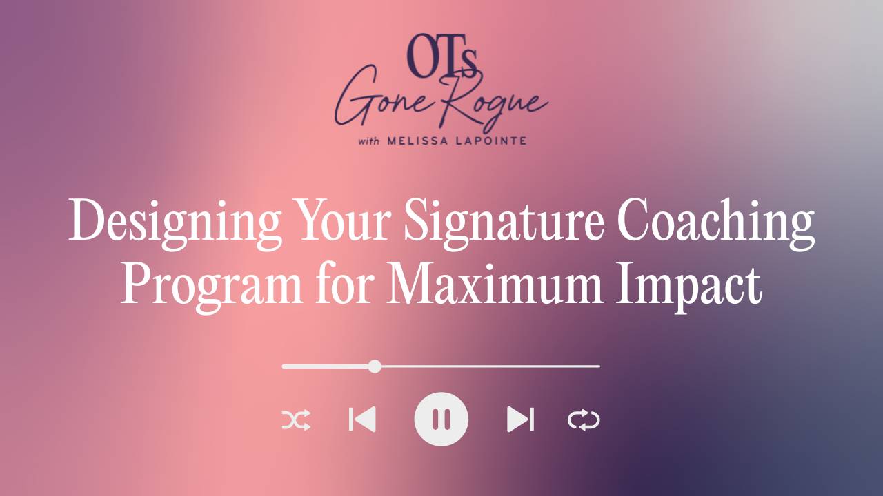 Designing Your Signature Coaching Program for Maximum Impact