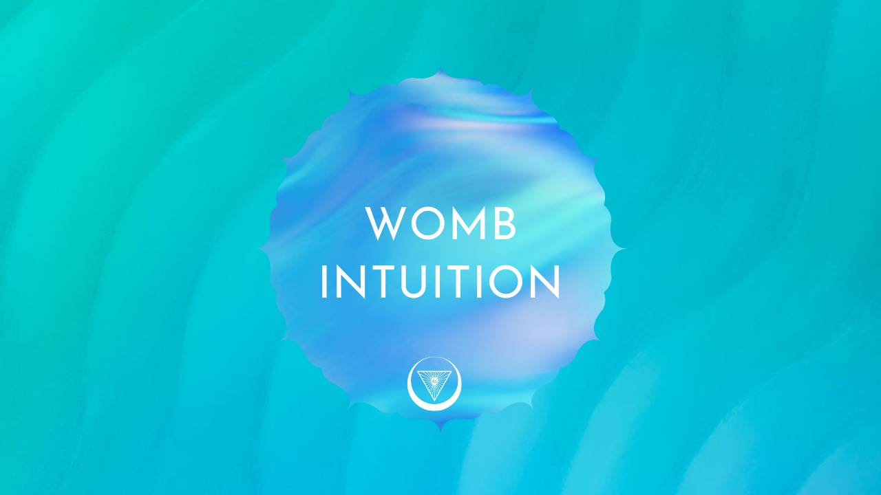 Womb Intuition
