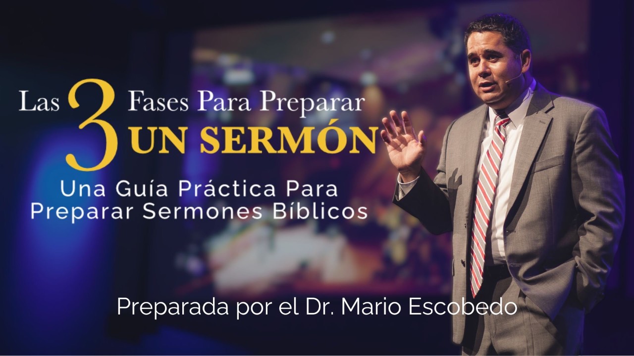 Las 3 Fases Para Preparar Un Sermón – Guía Gratuita