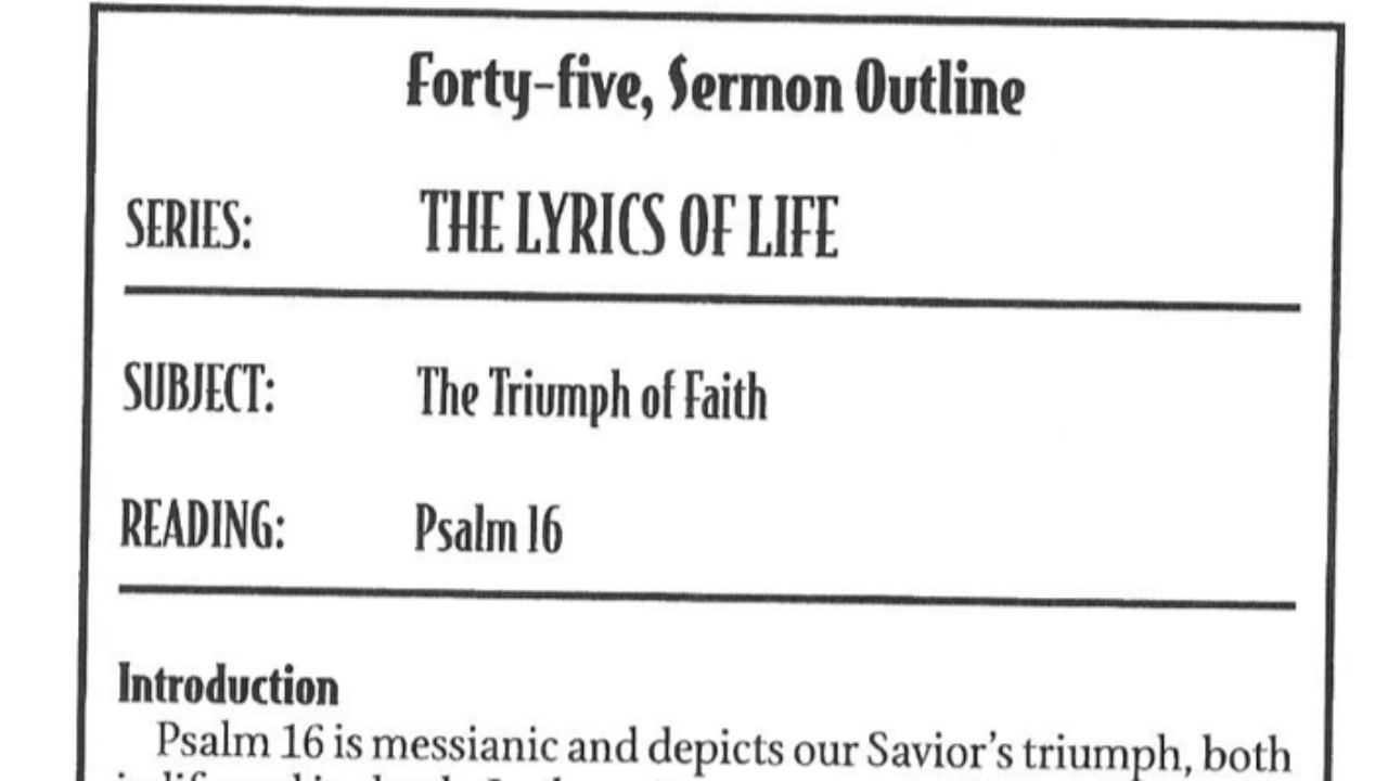 Sermon Outline: Psalm 16 — The Triumph of Faith