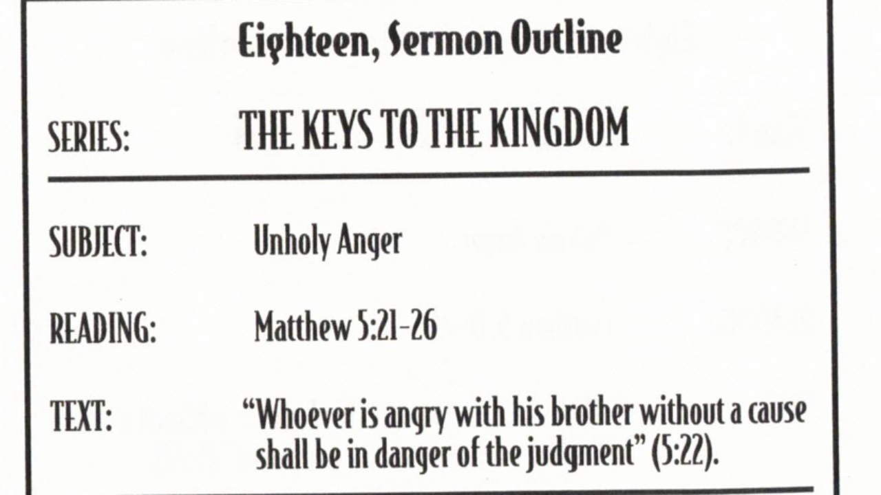 Sermon Outline: Matthew 5:21-26 Unholy Anger
