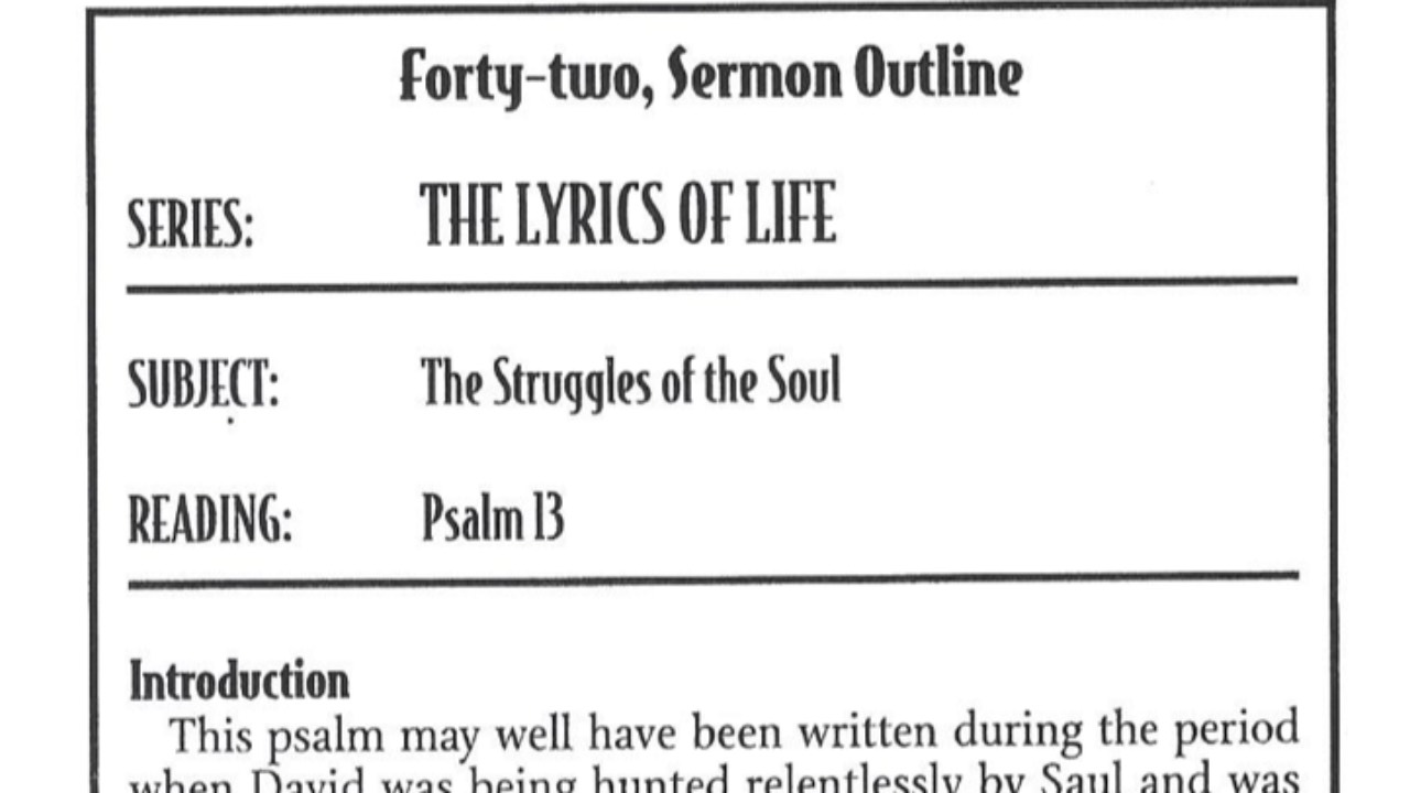Sermon Outline: Psalm 13 — The Struggles of the Soul