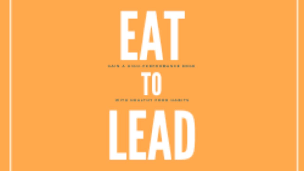 Eat to Lead Program