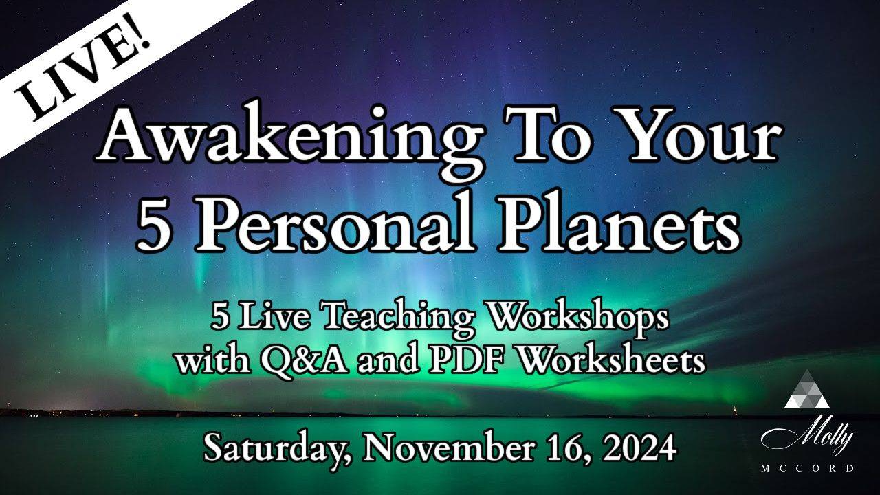 Awakening To Your 5 Personal Planets Live Workshops