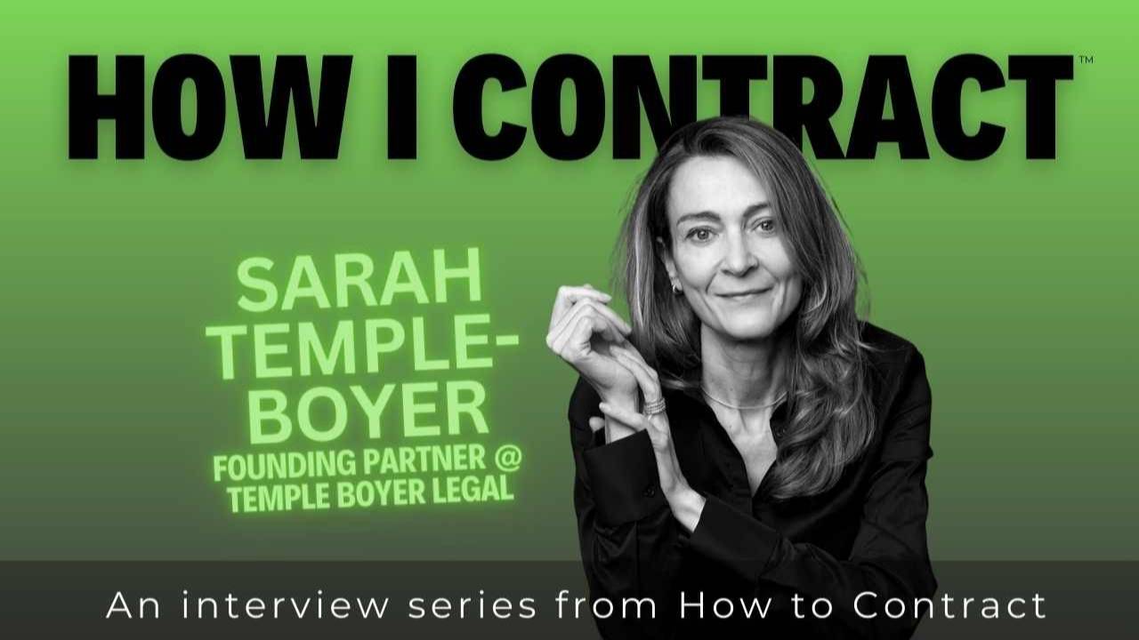 Sarah Temple-Boyer on Working With Contracts and Legal Management