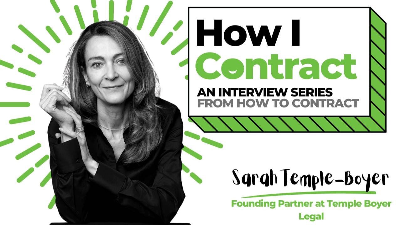 Sarah Temple-Boyer on Working With Contracts and Legal Management