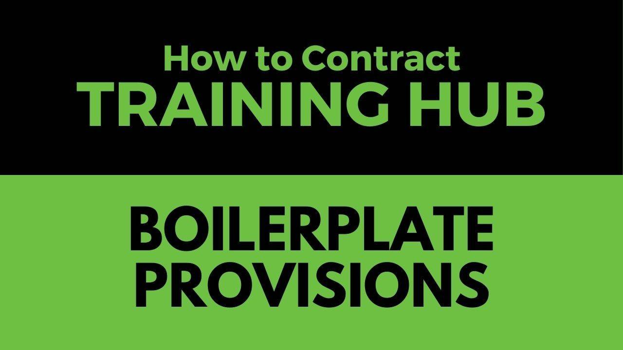 Boilerplate Provisions Training: Checklists and Courses
