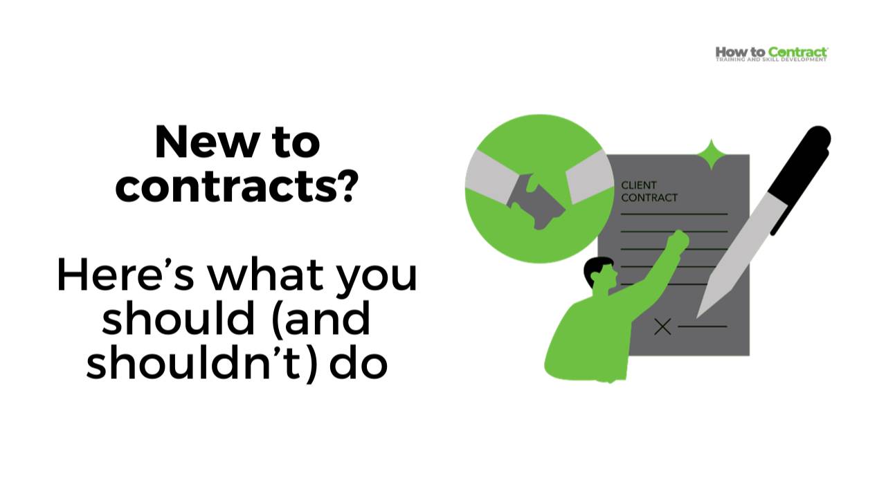 Contract advice: Do's and don'ts when you're just starting out