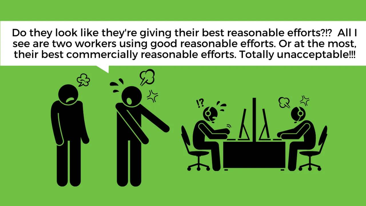 Contract Tip: Using Reasonable Efforts Clauses as a Negotiation Tool