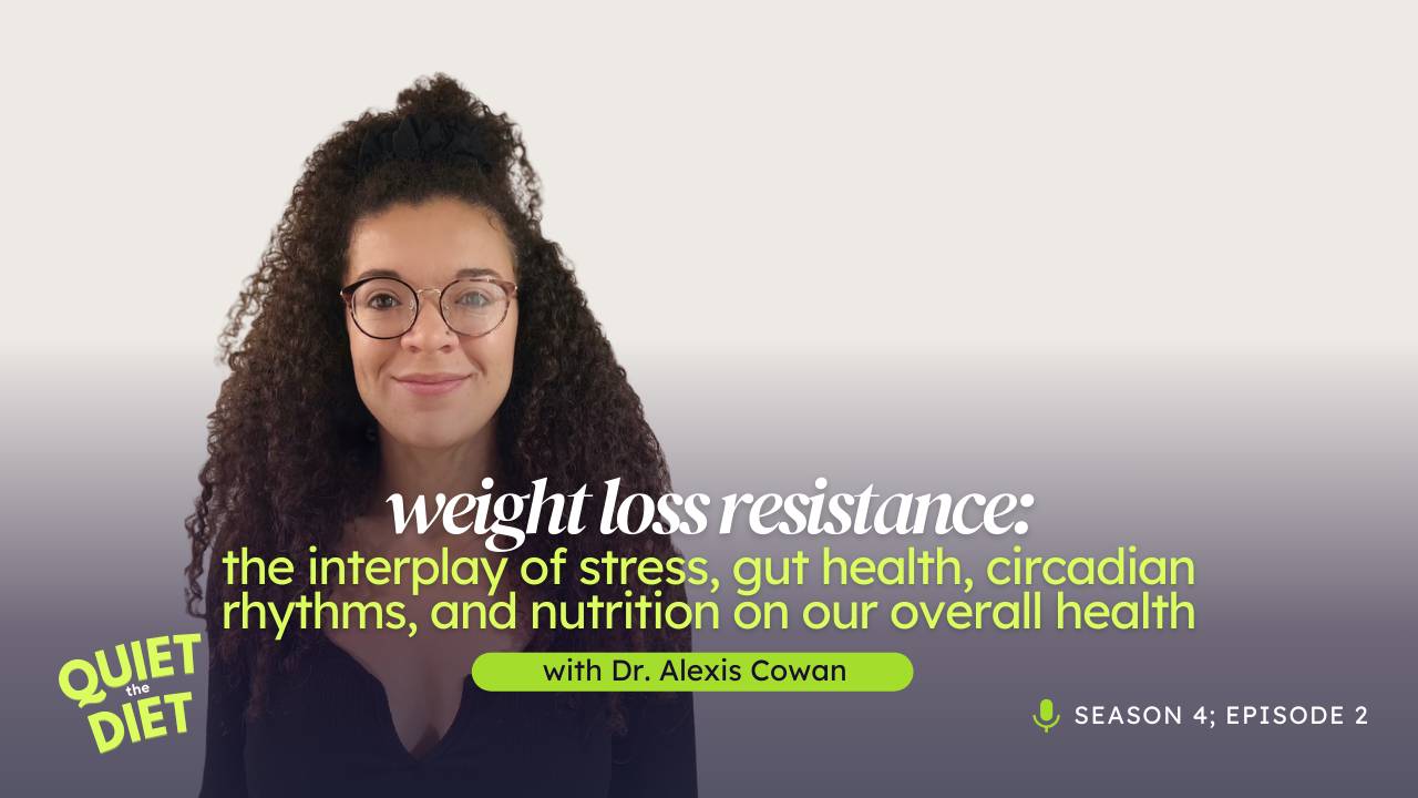 Weight Loss Resistance: Stress, Light, & Nutrition w/ Dr. Alexis Cowan