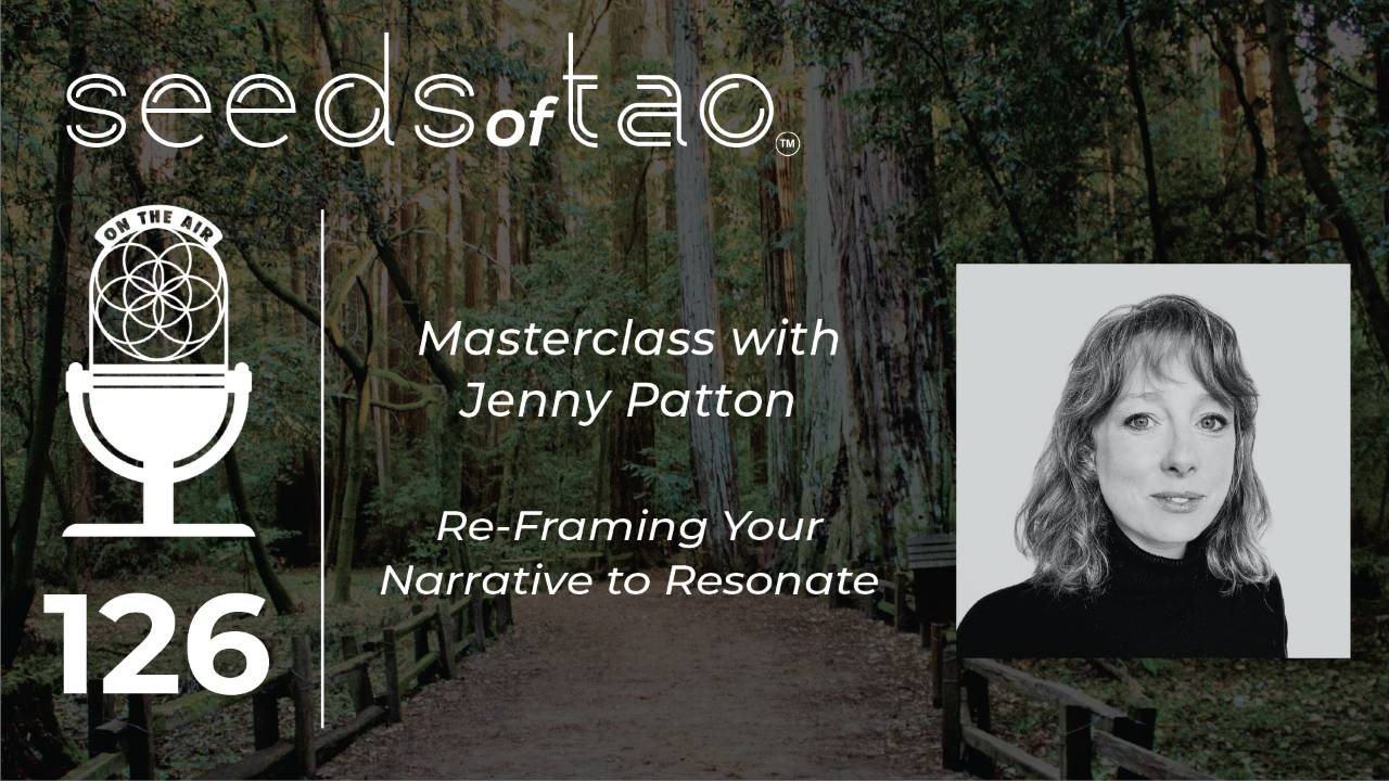 Masterclass with Jenny Patton on Re-Framing the Narrative to Resonate