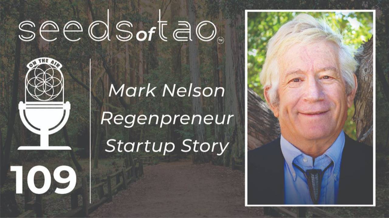 Mark Nelson Regenpreneur Startup Story