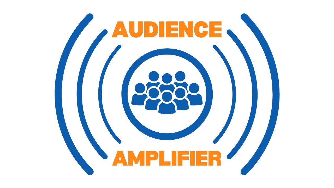 Audience Amplifier - Increase Your Online Reach