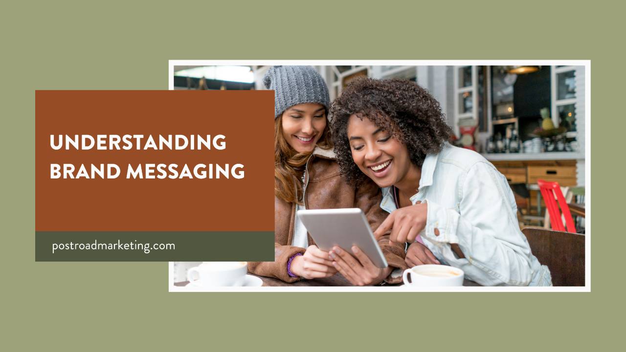 Understanding Brand Messaging