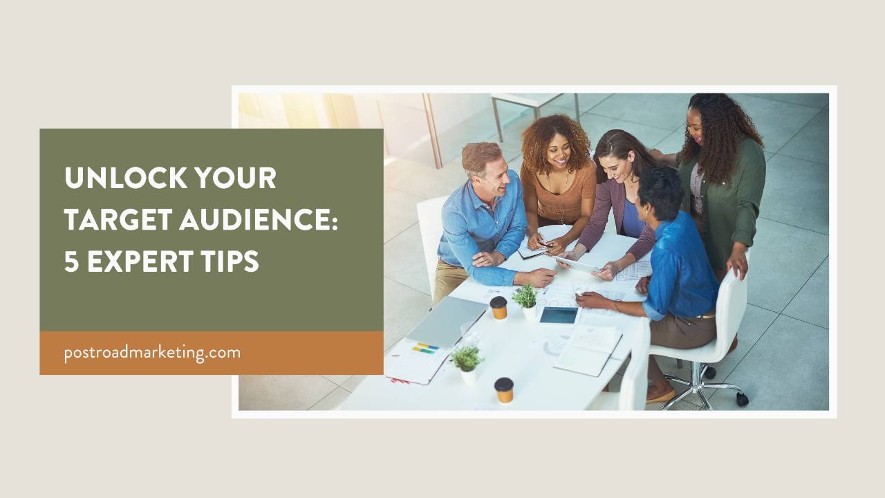 Unlock Your Target Audience: 5 Expert Tips