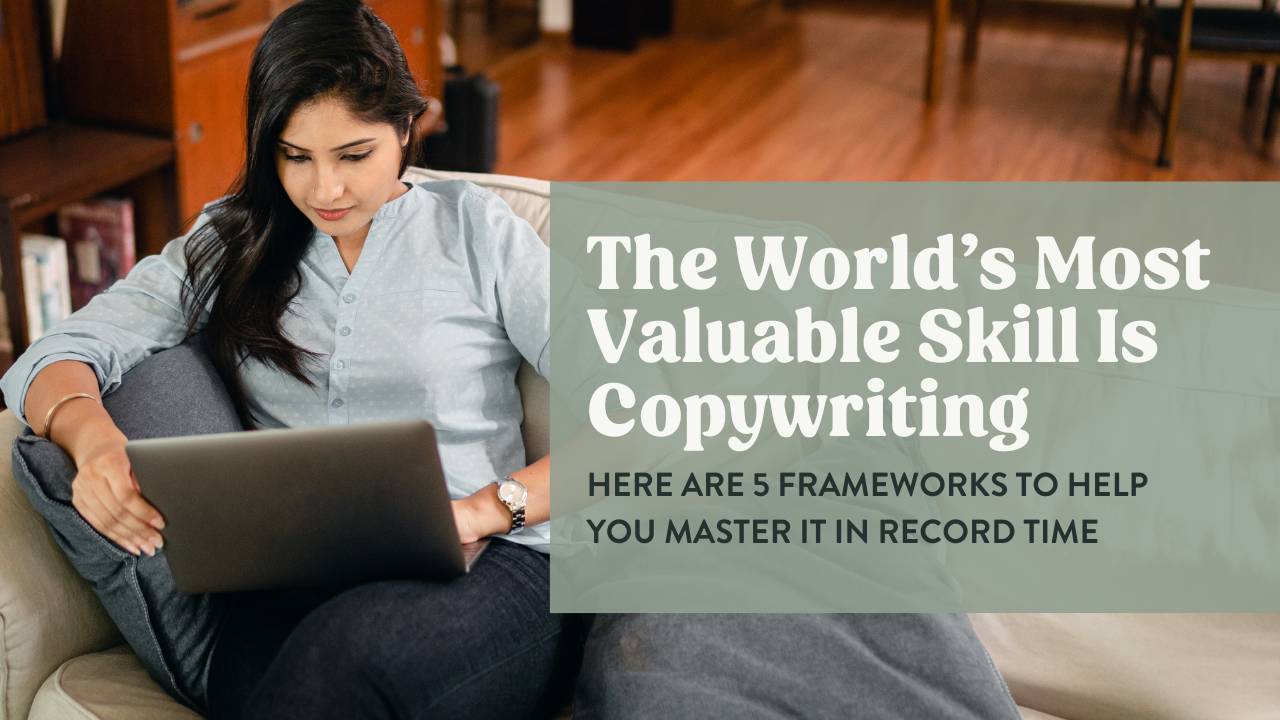 The World’s Most Valuable Skill Is Copywriting