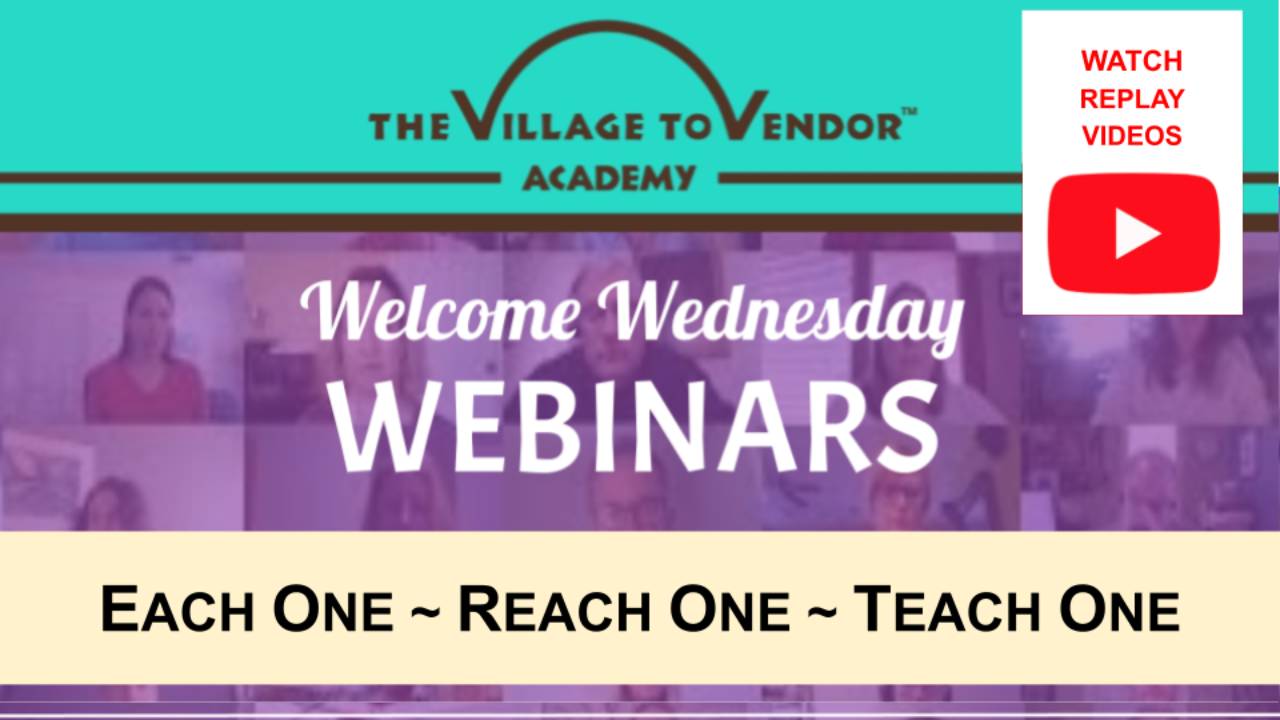 WATCH WEBINAR VIDEOS: Each One ~ Reach One ~ Teach One