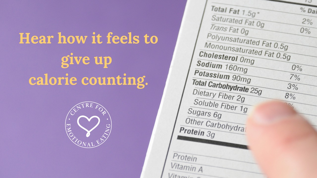 “It was scary, but I’m glad I stopped counting calories.”