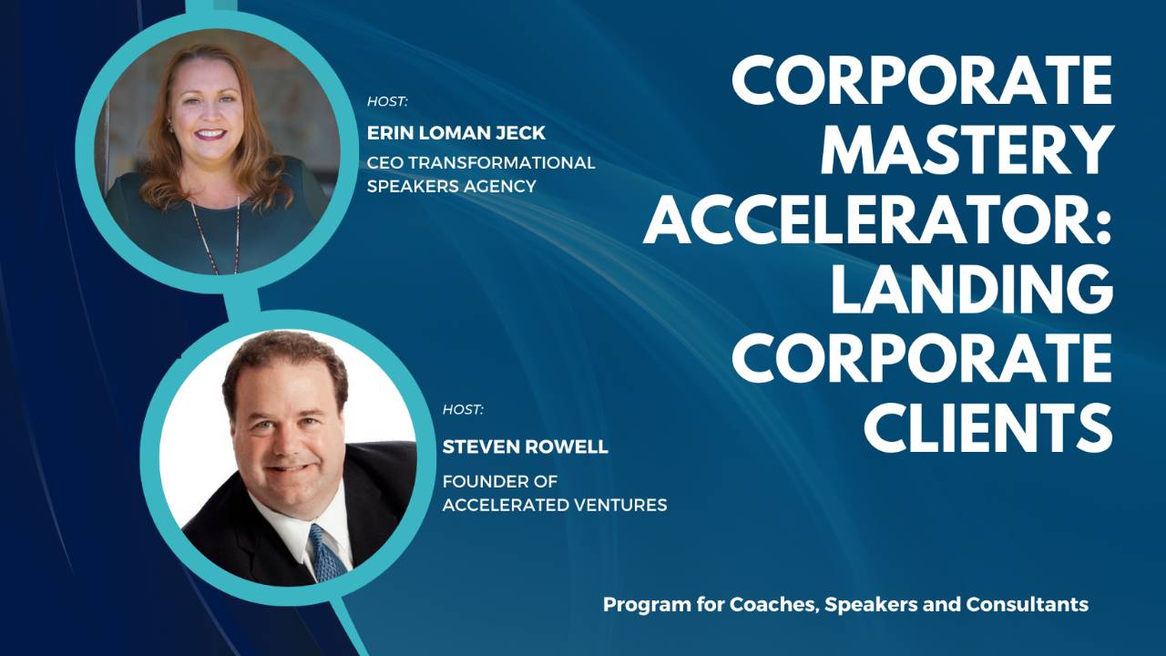 Corporate Mastery Accelerator: Landing Corporate Clients