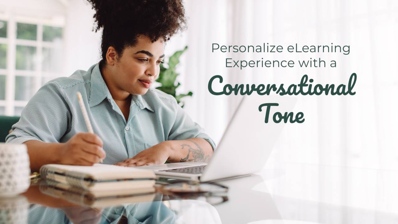 Personalize eLearning Experience with a Conversational Tone