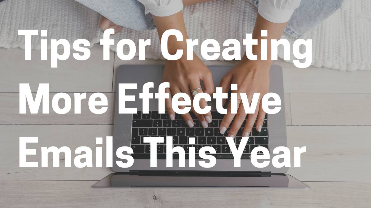 How To Cut Through the Noise and Create Emails