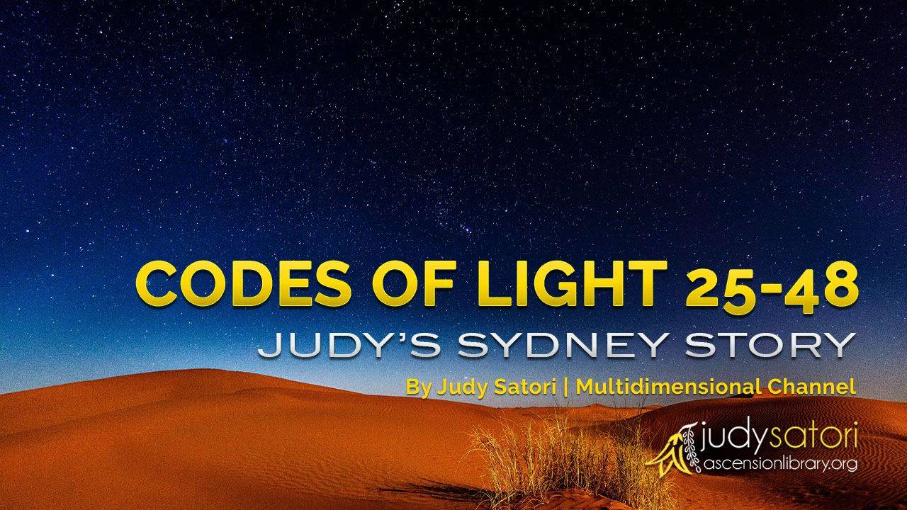 The Codes of Light 25-48 – Judy's Story