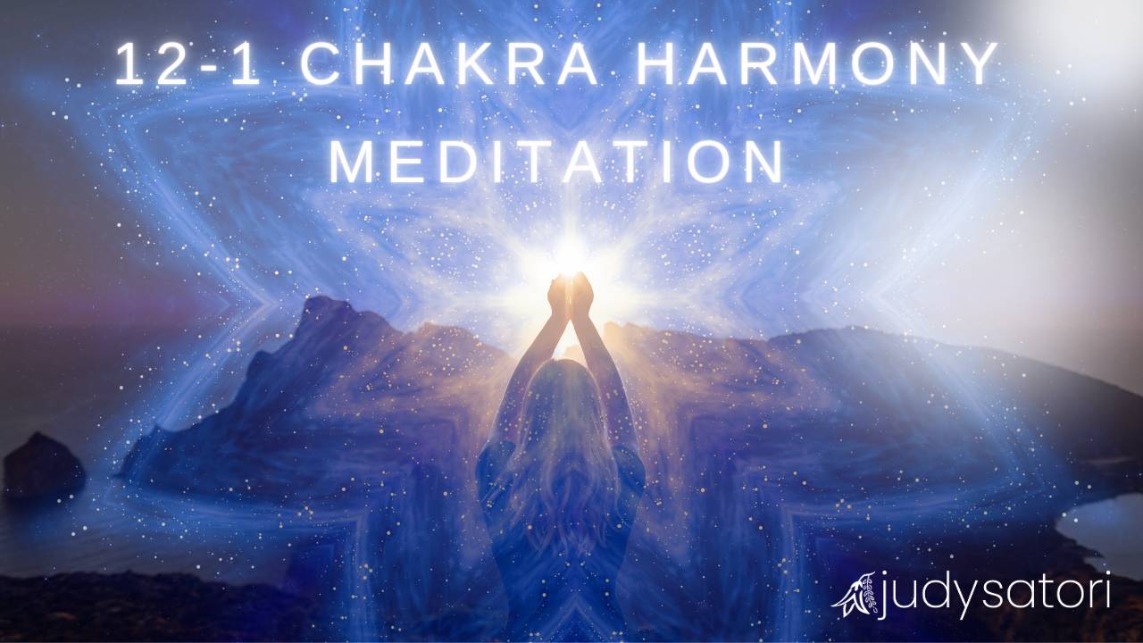Free 12-1 Chakra Harmony and Alignment Meditation