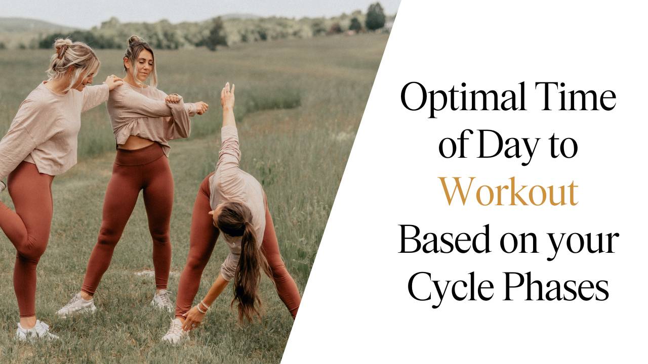 Optimal Time of Day to Workout Based on your Cycle Phases