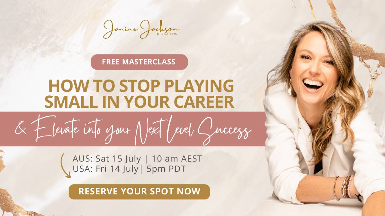How To Stop Playing Small | Janine Jackson International