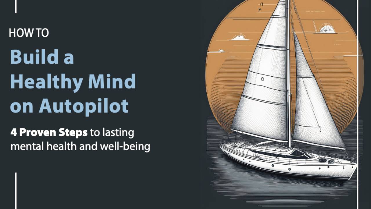 How to Build a Healthy Mind on Autopilot eBook