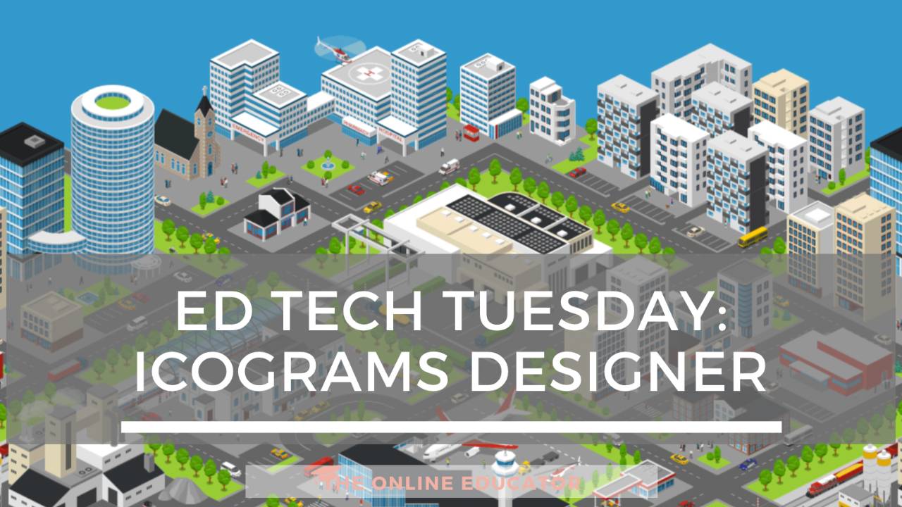 Ed Tech Tuesday: Icograms Designer