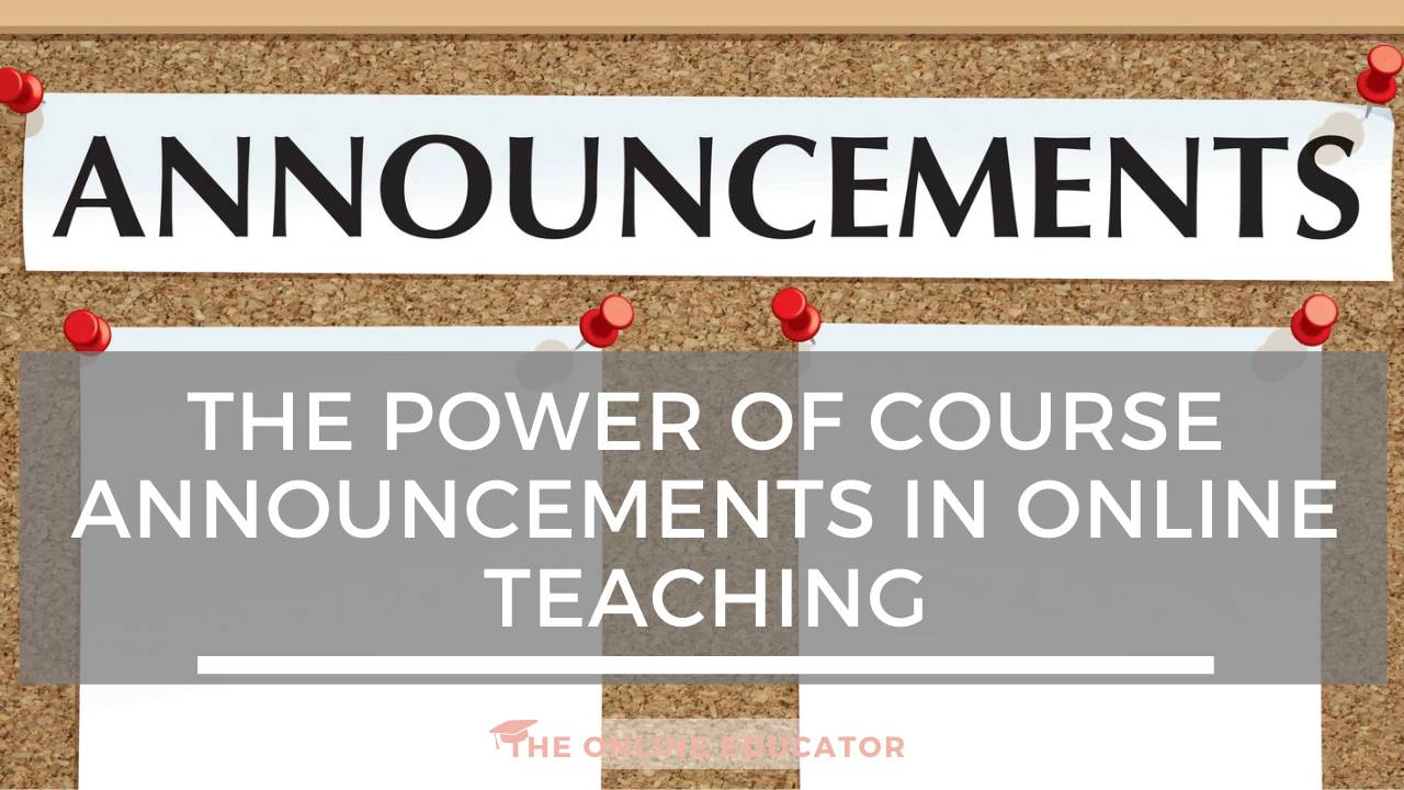 The Power of Course Announcements in Online Teaching