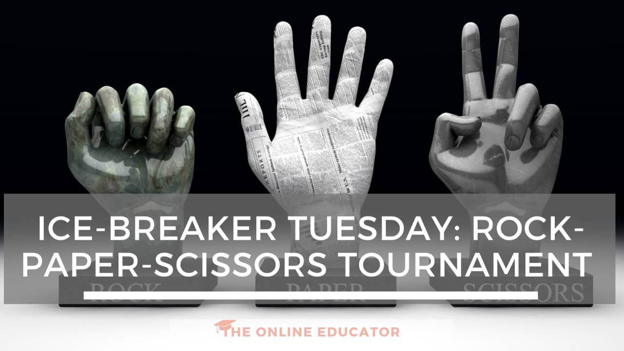Ice-Breaker Tuesday: Rock-Paper-Scissors Tournament