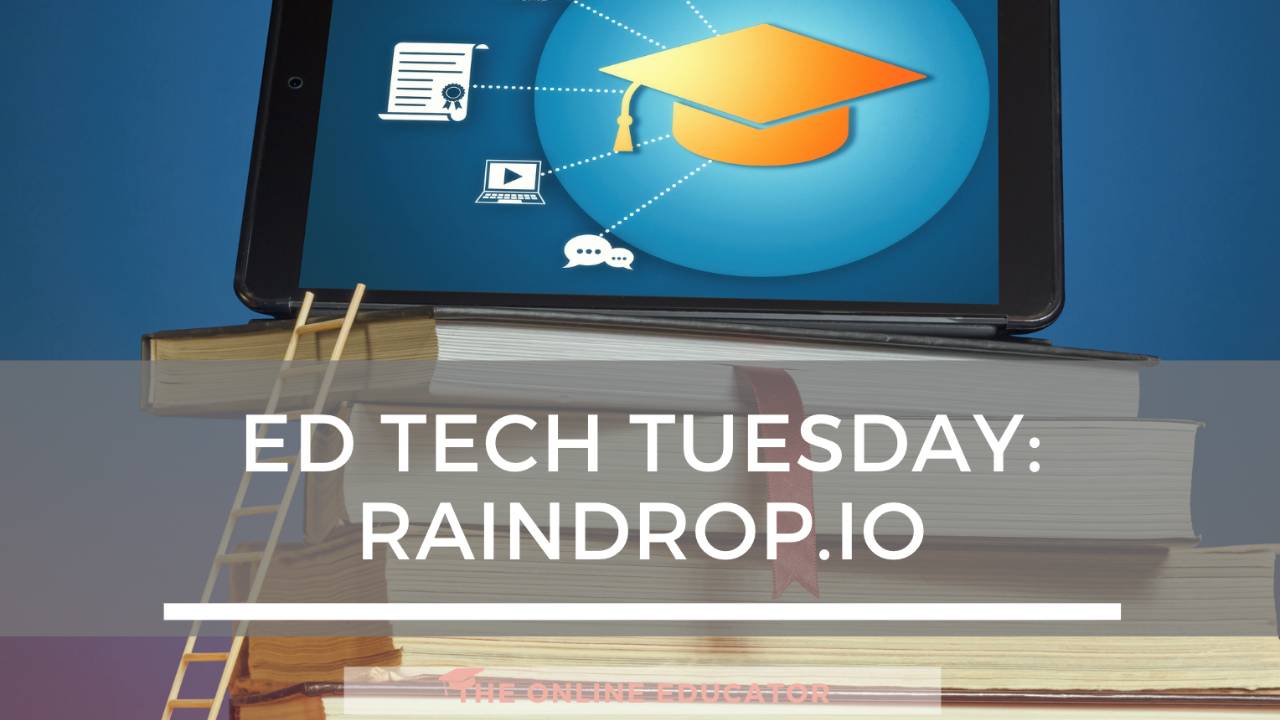 Ed Tech Tuesday: Raindrop.io