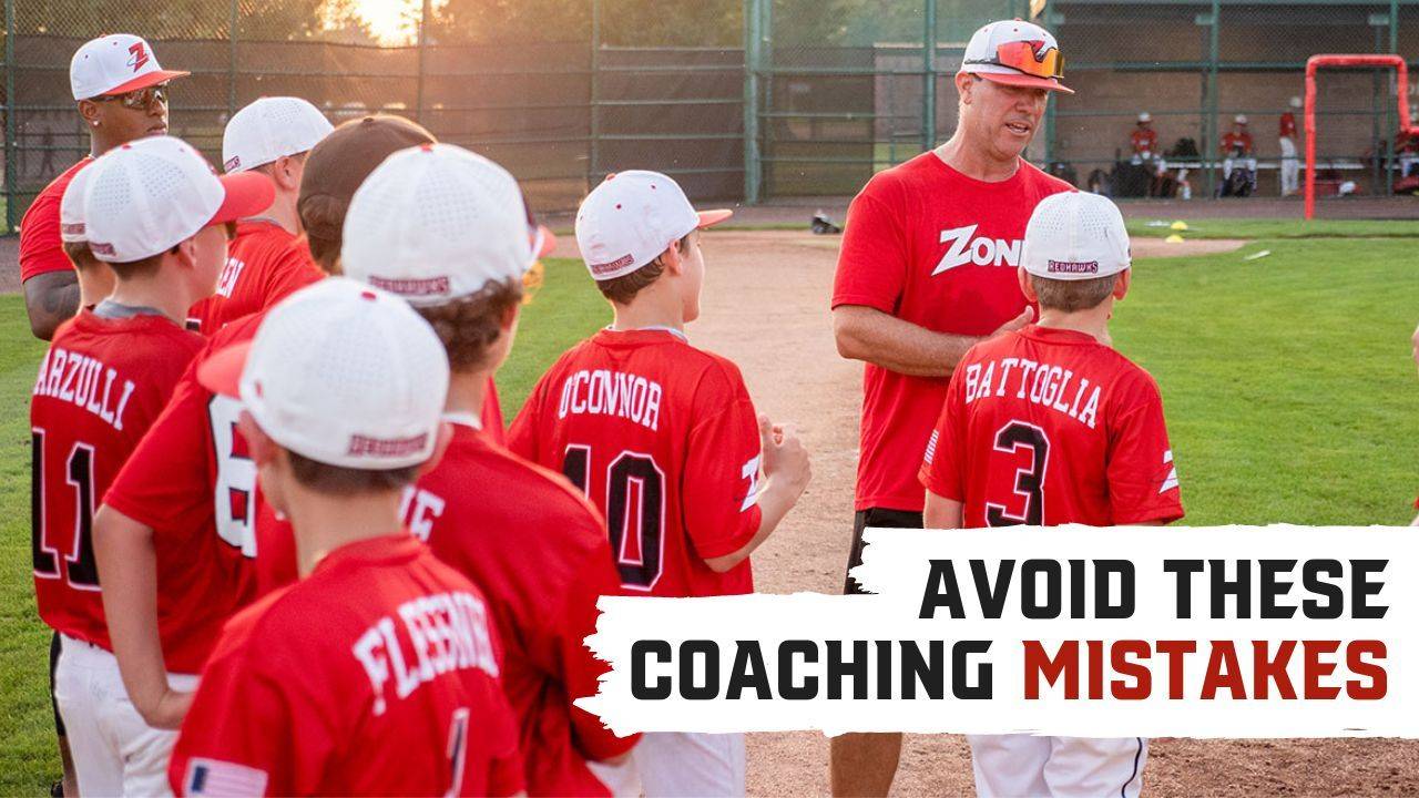 Top 10 Youth Baseball Coaching Mistakes Every Coach Should Avoid