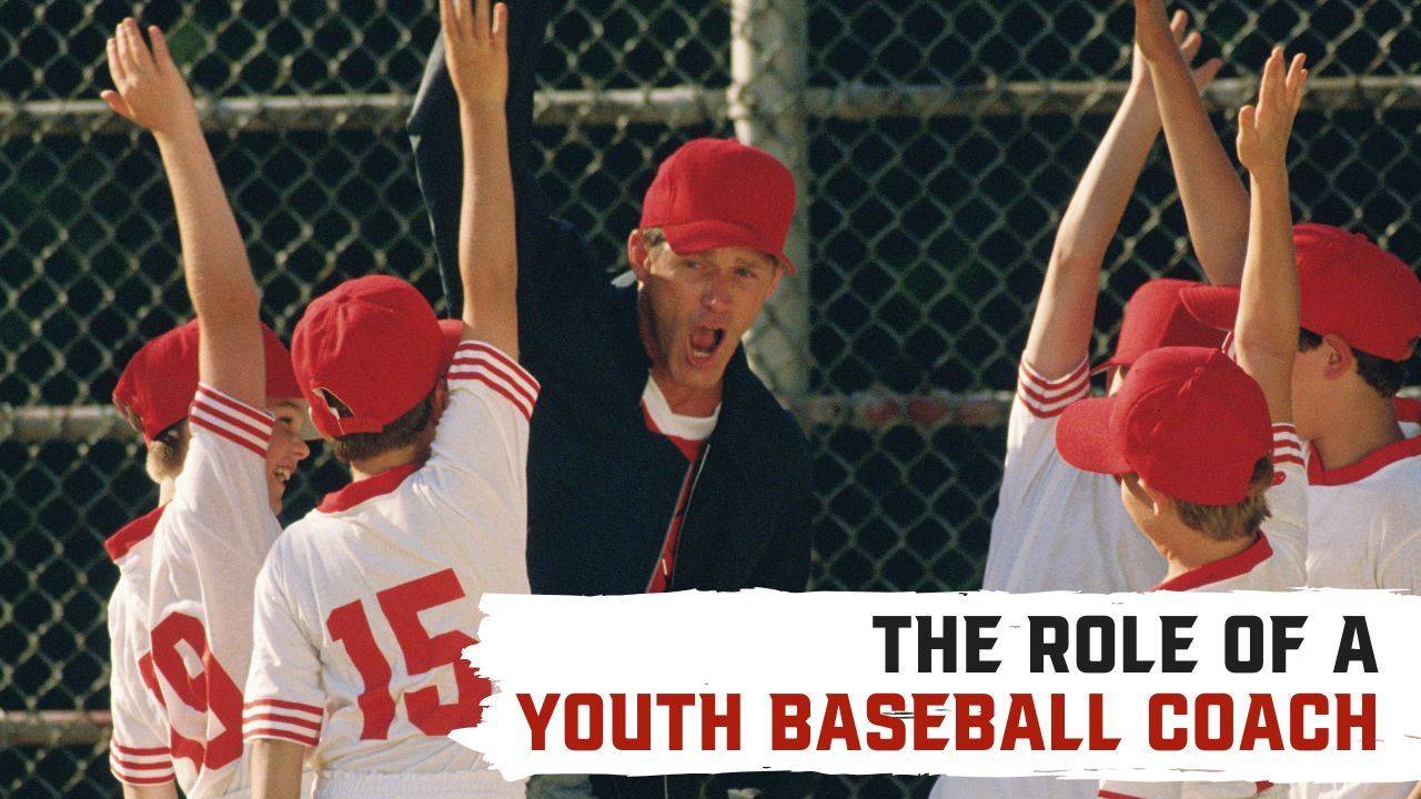 More Than a Game: The Role of a Youth Baseball Coach