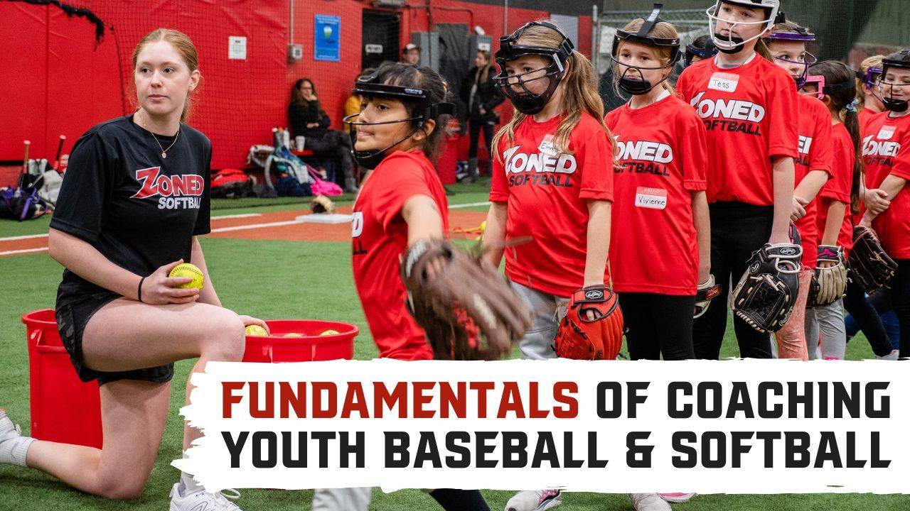 Fundamentals of Coaching Youth Baseball & Softball