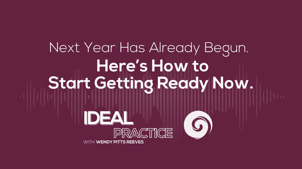 Next Year Has Already Begun. Start Getting Ready Now.