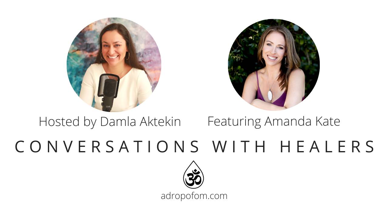 Amanda Kate - Healing Through Our Divine Messy Humanity